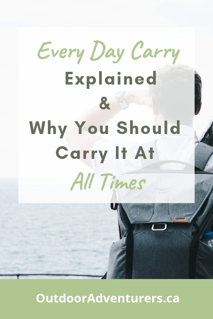 What Is Every Day Carry? - Outdoor Adventurers